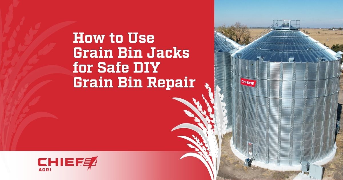 How to Use Grain Bin Jacks for Safe DIY Bin Repair - Chief Agri